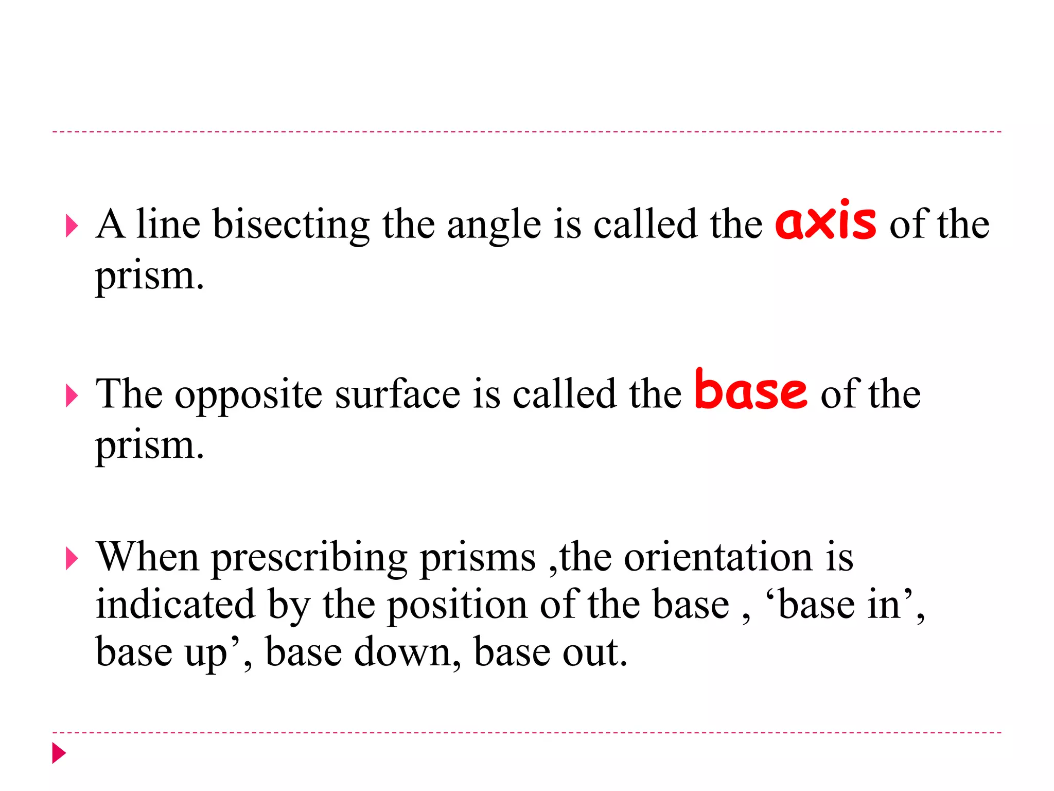Ophthalmic prisms | PPTX