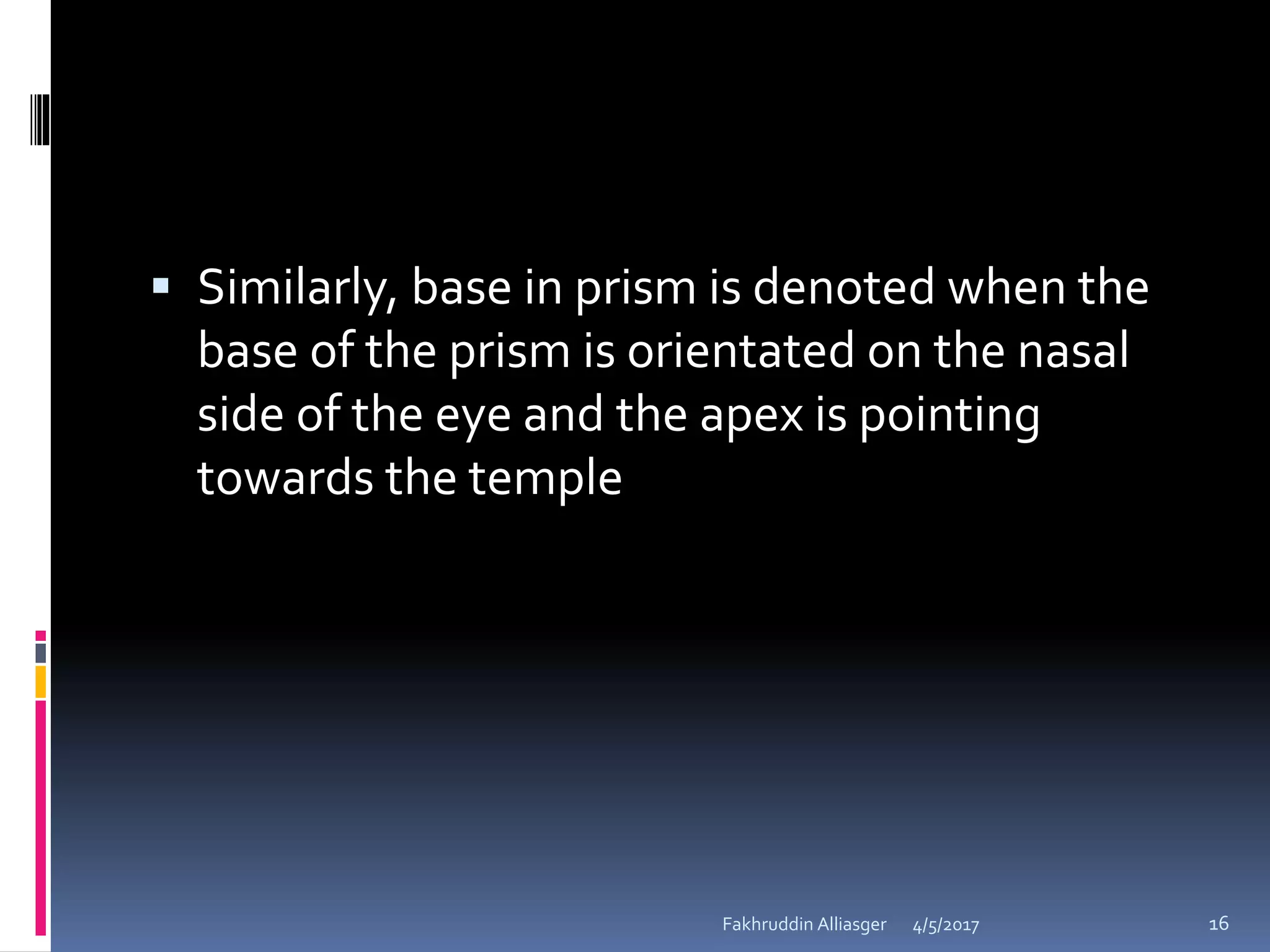 Ophthalmic prisms | PPTX