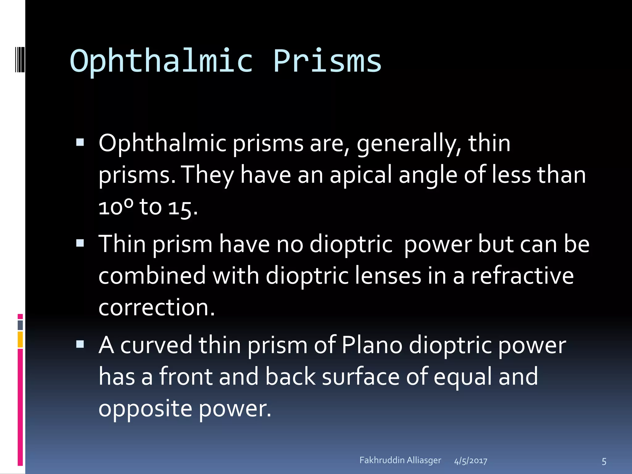Ophthalmic prisms | PPTX