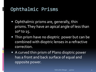 Ophthalmic prisms | PPTX