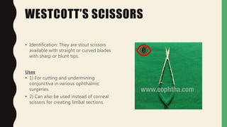 Ophthalmic surgical instruments by Dr. Iddi.pptx