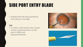 Ophthalmic surgical instruments by Dr. Iddi.pptx