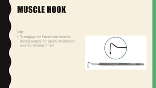Ophthalmic surgical instruments by Dr. Iddi.pptx