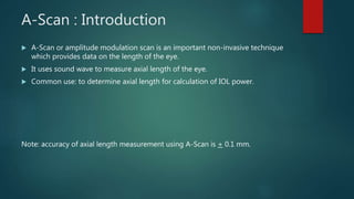 Ophthalmic ultrasonography | PPTX