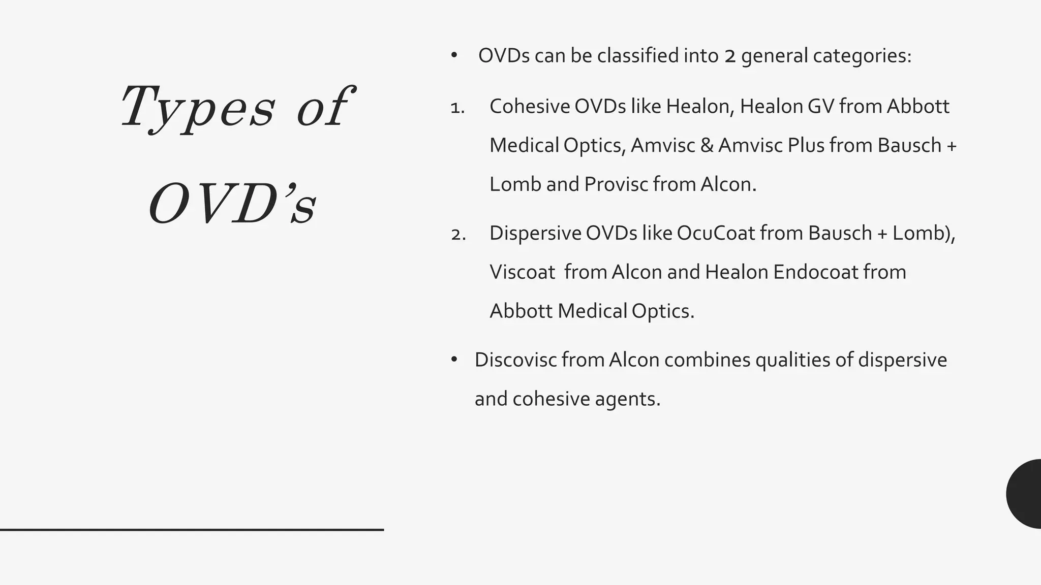Ophthalmic viscosurgical devices presentation | PPTX