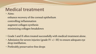 Ophthalmologic approach to chemical burns | PPTX