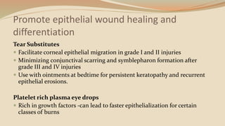 Ophthalmologic approach to chemical burns | PPTX