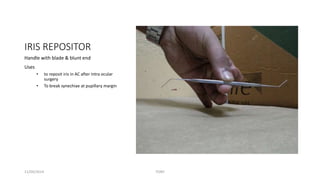 Ophthalmology instruments ophthalmology ppt | PPTX