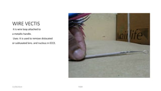 Ophthalmology instruments ophthalmology ppt | PPTX