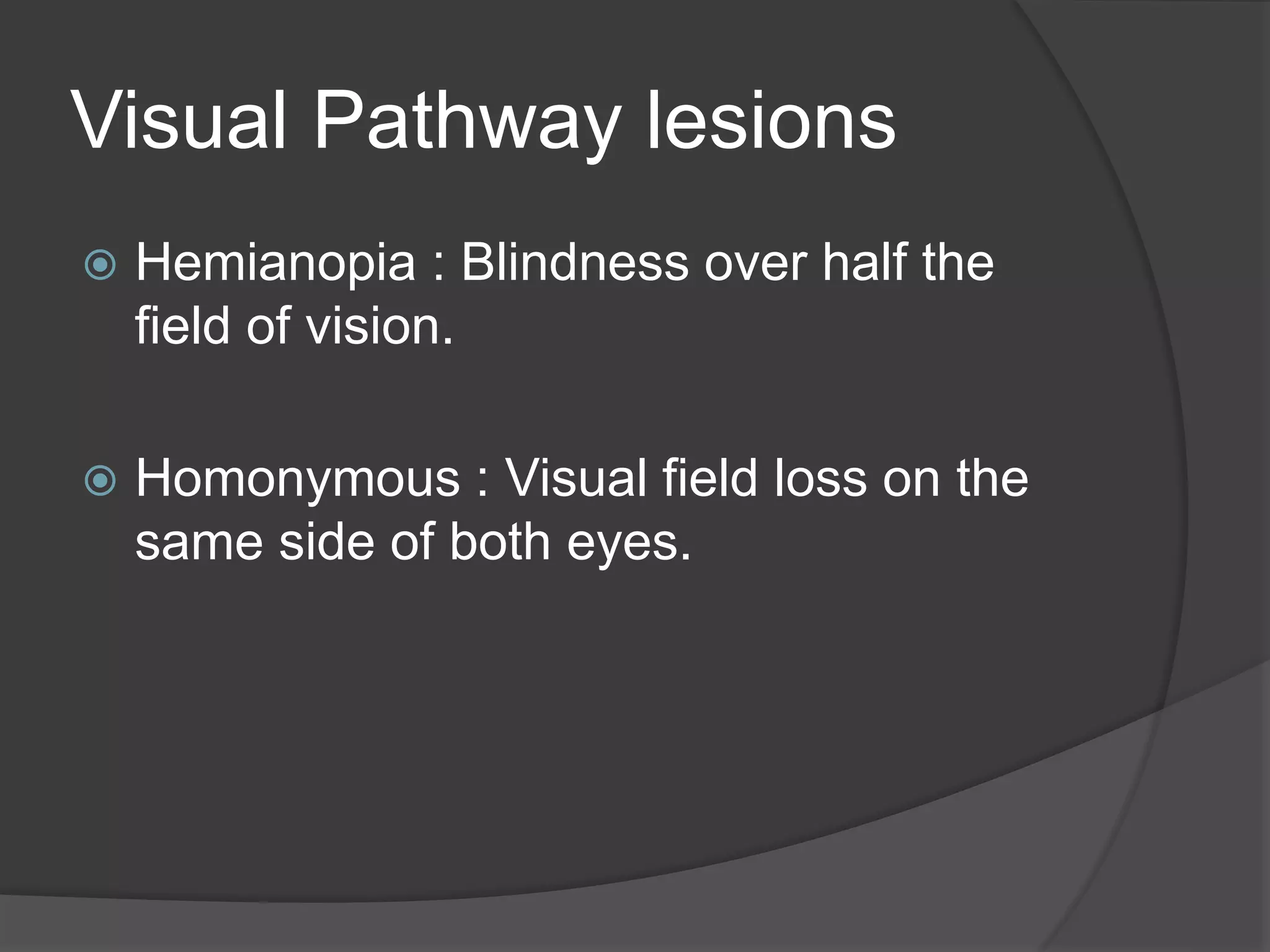 Visual Pathway - Ophthalmology - Eye | PPTX