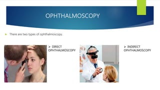 Ophthalmoscopy | PPTX