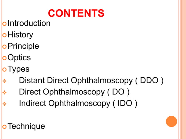 Ophthalmoscopy | PPTX | Eye and Vision Conditions | Diseases and Conditions
