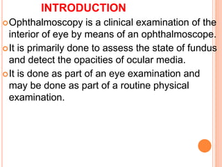 Ophthalmoscopy | PPTX