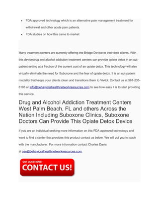 Opiate detox west palm beach the bridge device | PDF