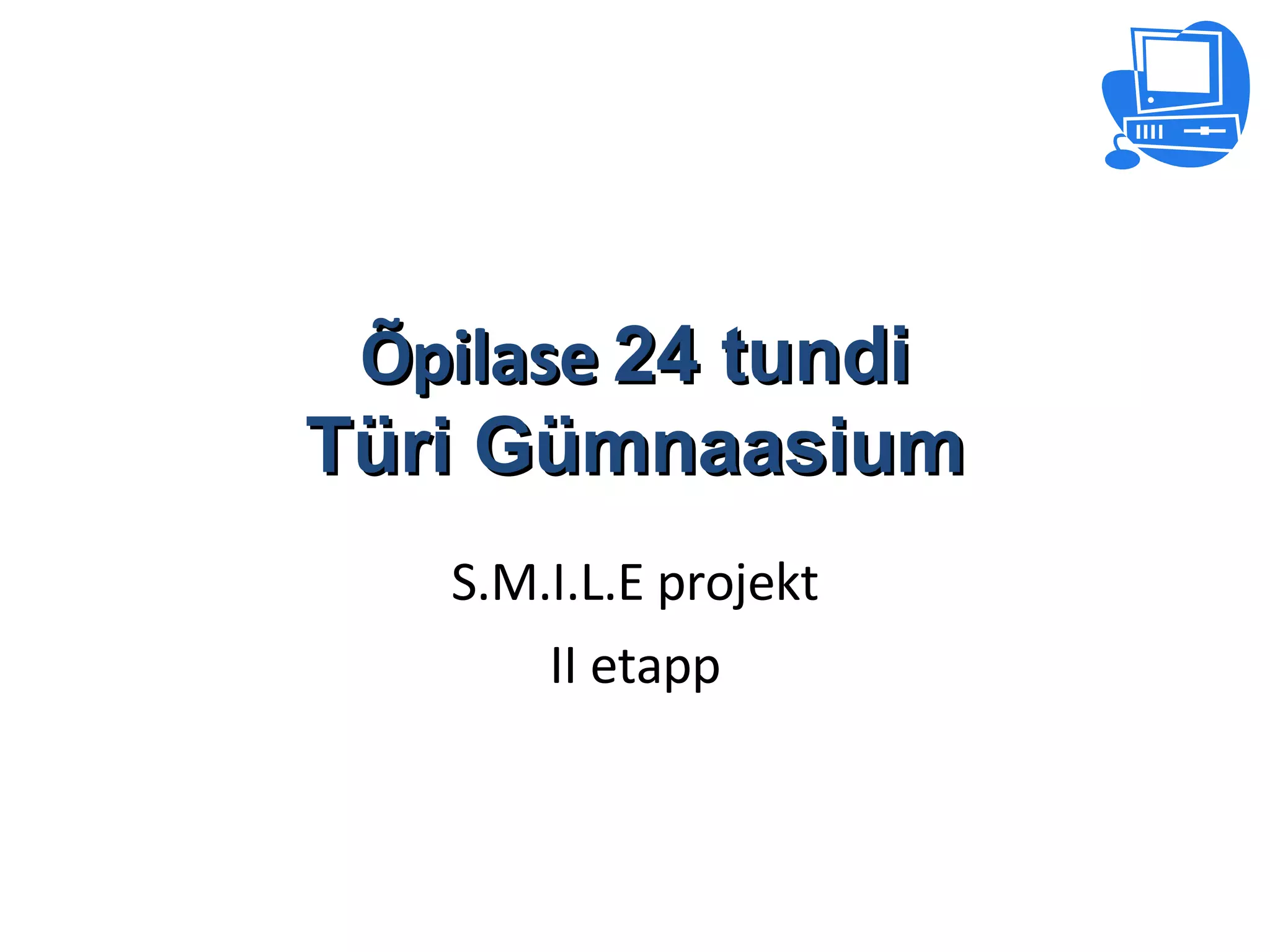 Õpilase 24 tundi | PPT