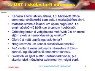 Opin sjónarmið um UST | PPT