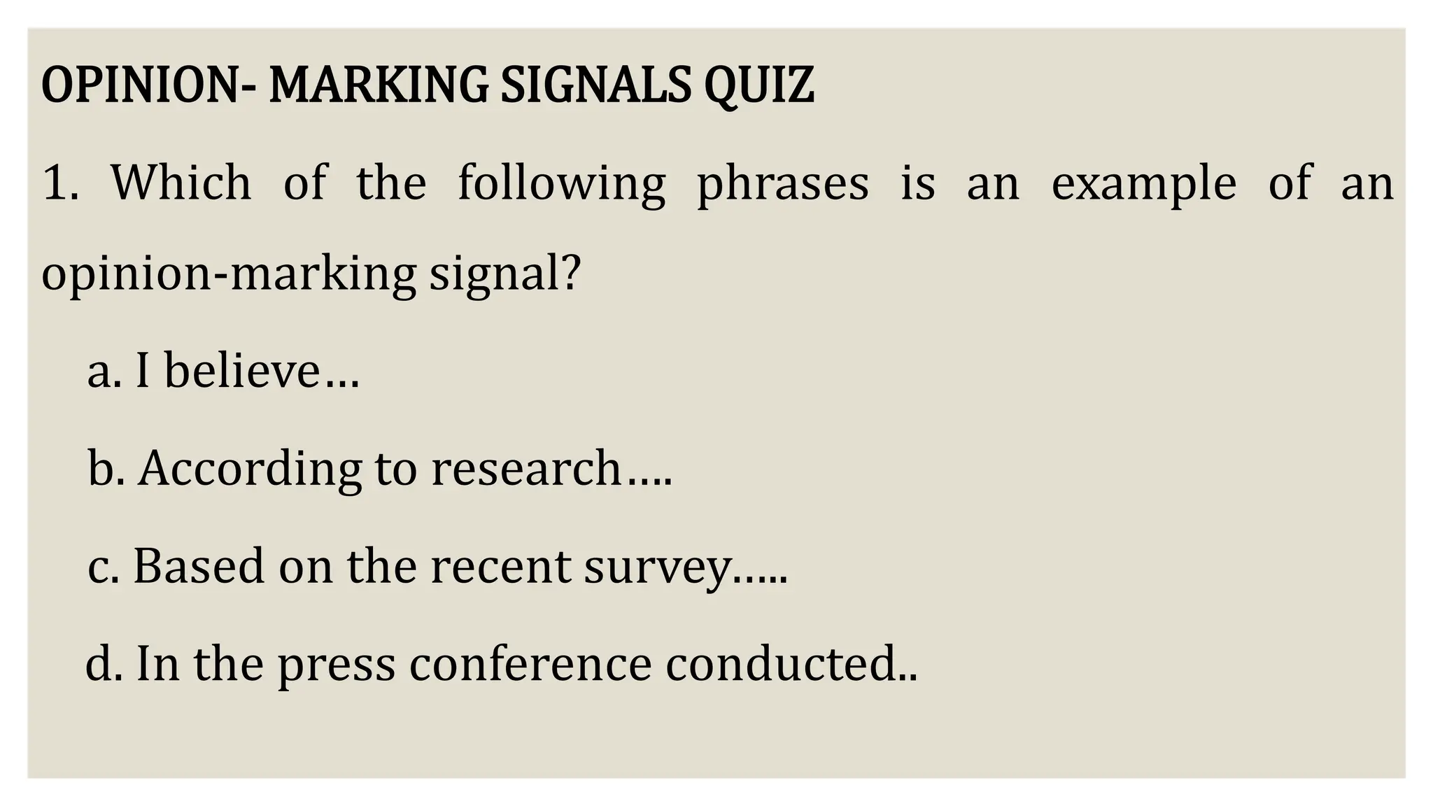 OPINION-MARKING SIGNALS.pptx