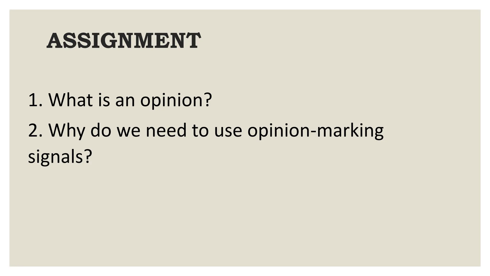 OPINION-MARKING SIGNALS.pptx