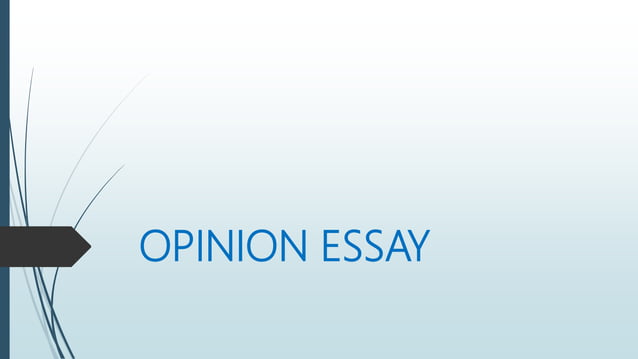 Opinion essay | PPTX