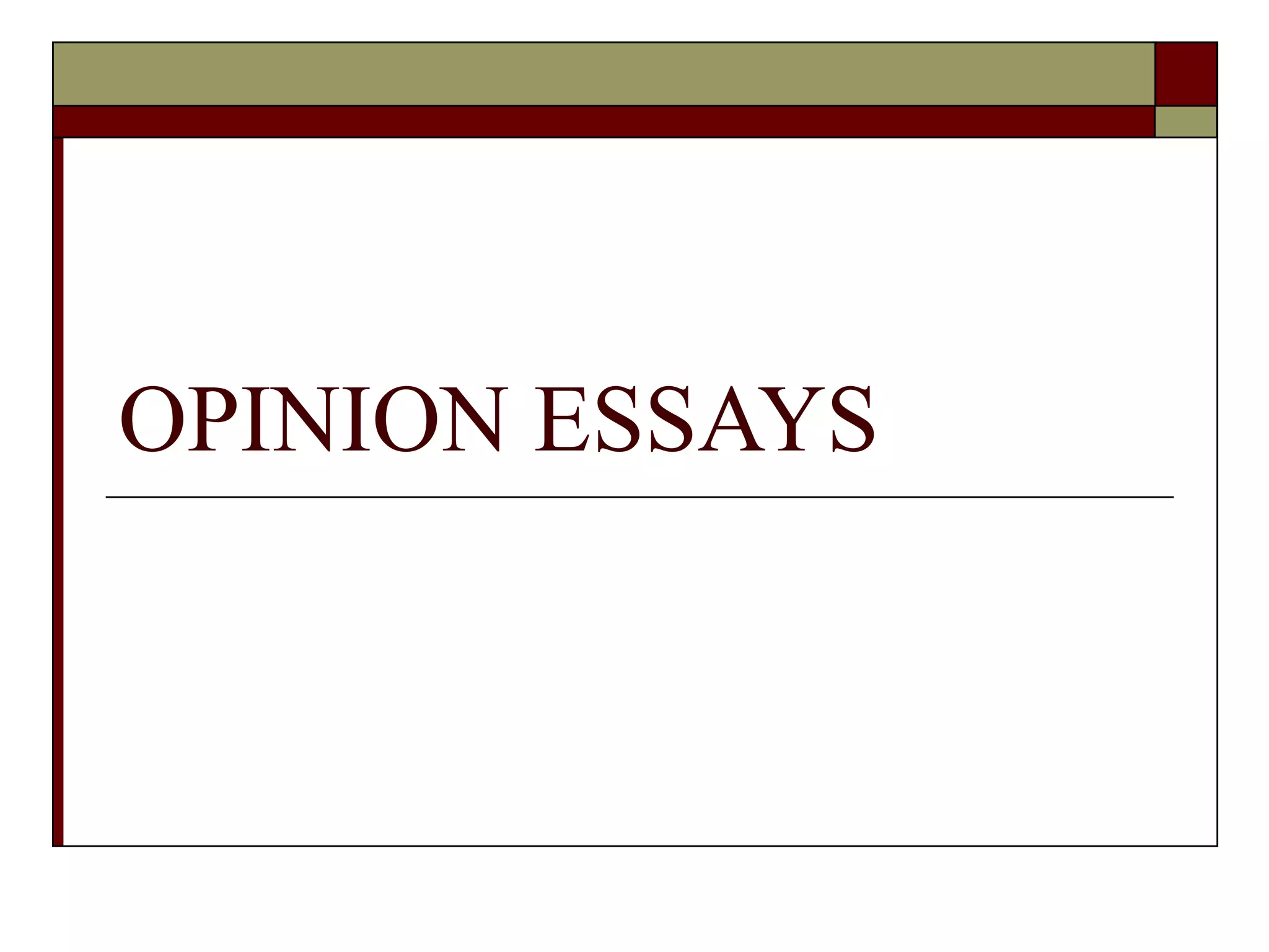 Opinion essays | PPT