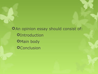 Opinion essays | PPT