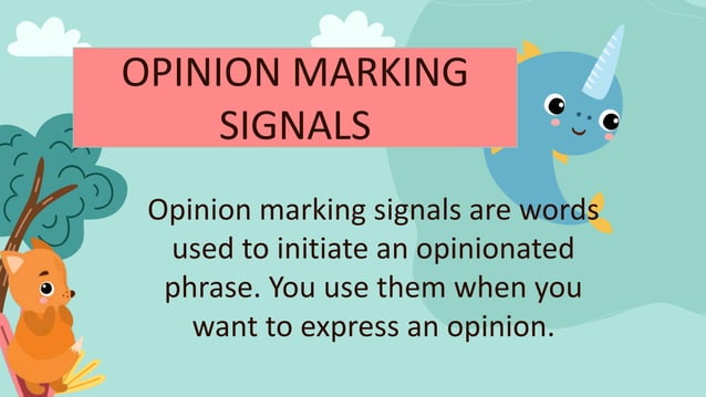 ENGLISH 8 QUARTER 2 Opinion Marking Signals | PPTX | Environment | Science