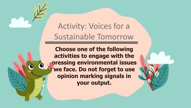 ENGLISH 8 QUARTER 2 Opinion Marking Signals | PPTX | Environment | Science