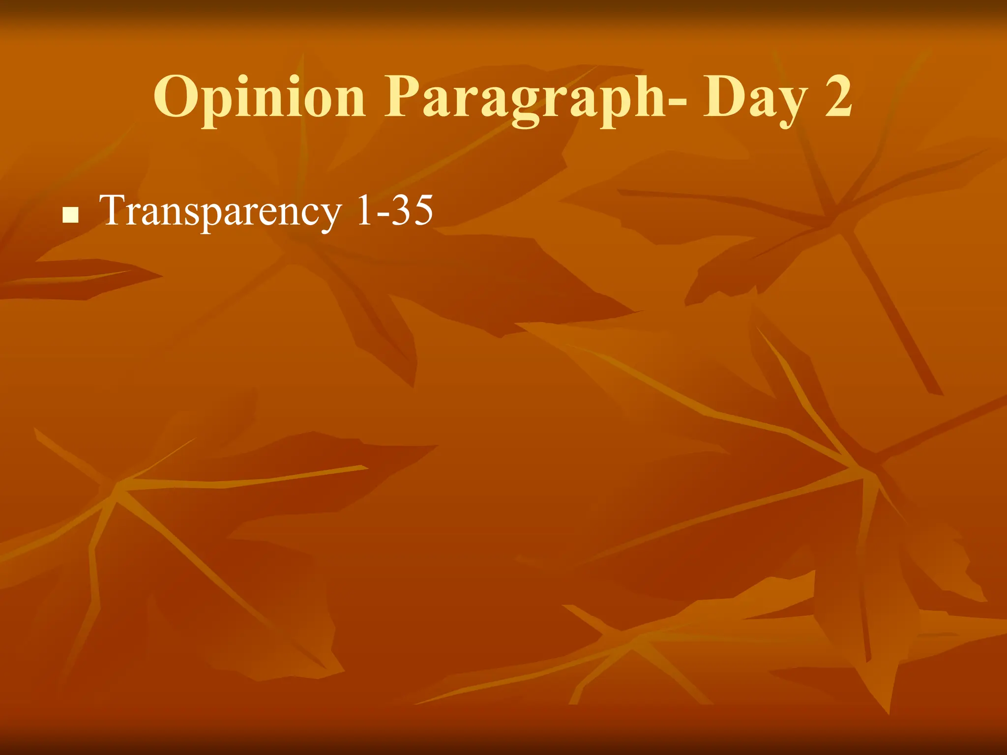 How to write an Opinion Paragraph writing.ppt