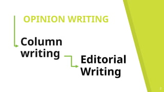 OPINION WRITING: Editorial and Column Writing | PPTX