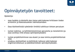 Opinnäytetyön prosessi 24.1.2013 | PPTX