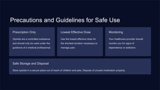 Opioid-Analgesics-Effective-Pain-Relief-with-Caution (1).pptx