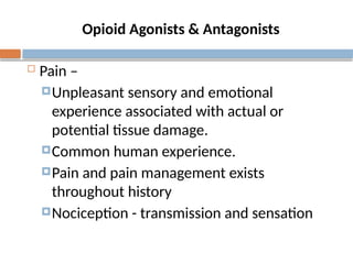 Opioid Agonists & Antagonists (psychology).pptx