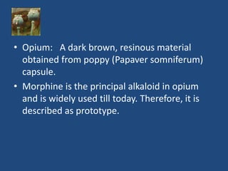 Opioid analgesics | PPTX