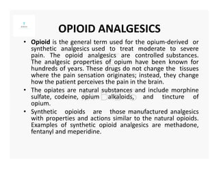Opioid analgesics | PPT