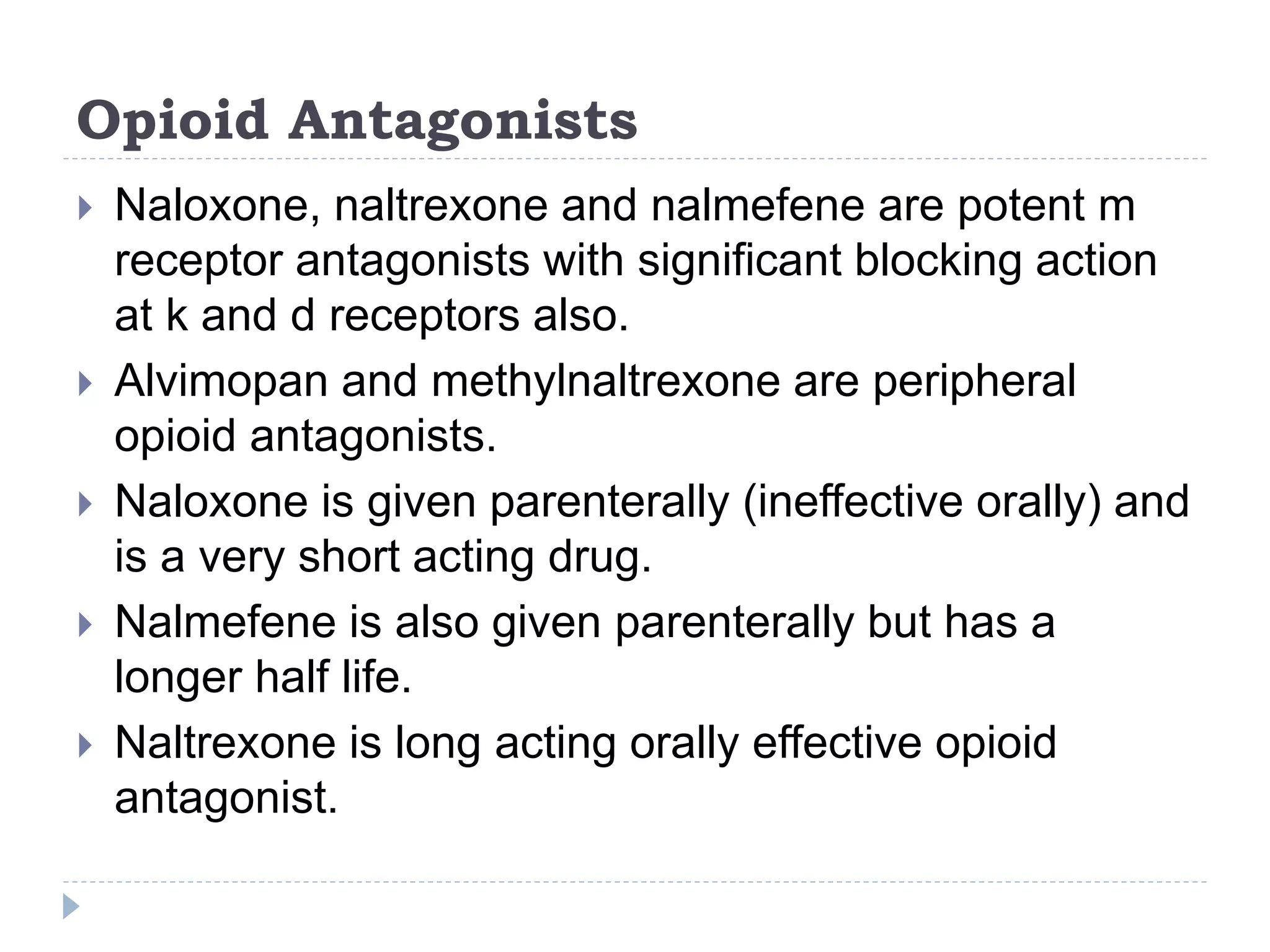Opioid analgesics and antagonists | PPTX