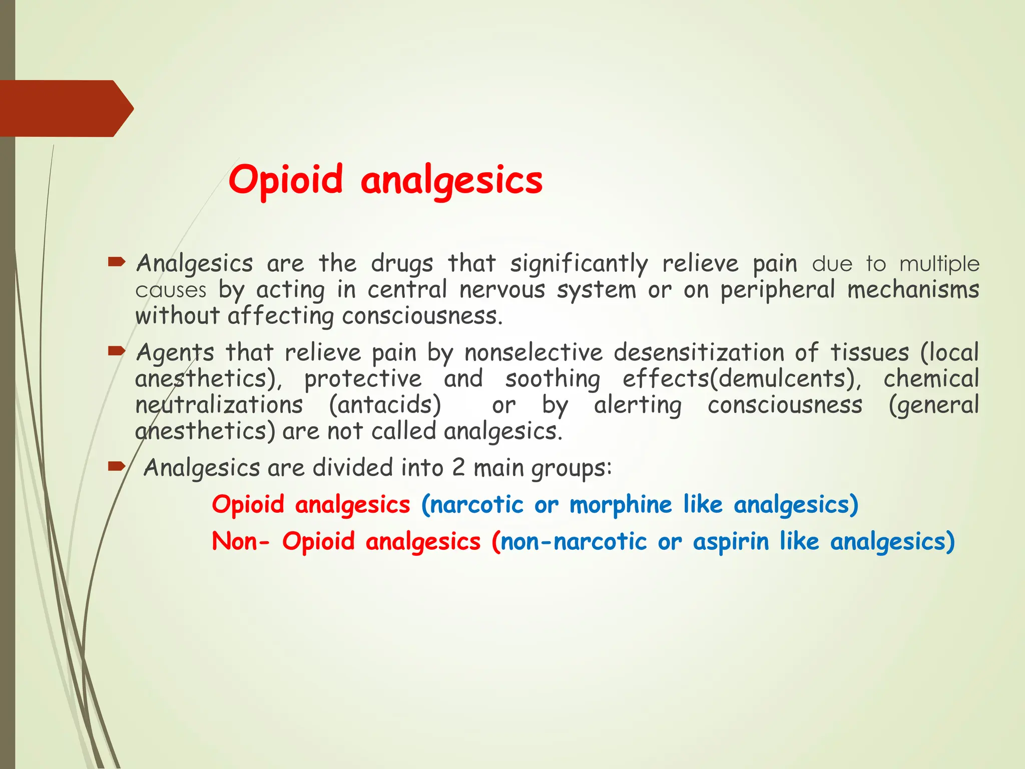 Opioid Analgesics Lecture Slides 2.pptxx | PPT