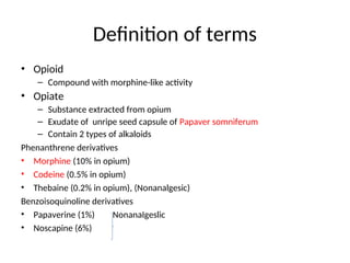 Opioid Analgesics Lecture Slides 2.pptxx | PPT