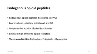 pure opioid antagonist and endogenous peptides | PPTX