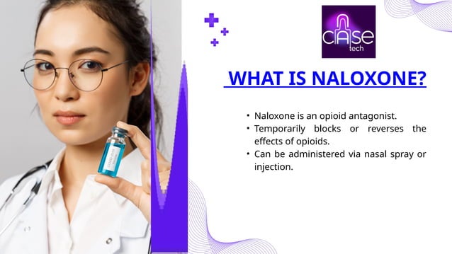 Opioid Overdose and When to Use Naloxone.pptx