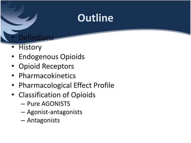 Opioid pharmacology - A comprehensive subject seminar on Opioids | PPT