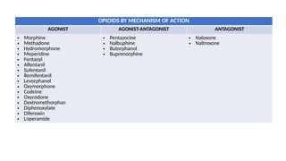 OPIOIDS, classification, drug class, mechanism iof action | PPT