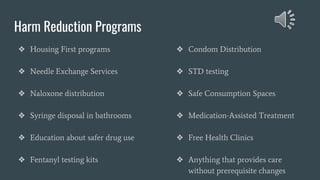 Opioids and harm reduction | PPTX
