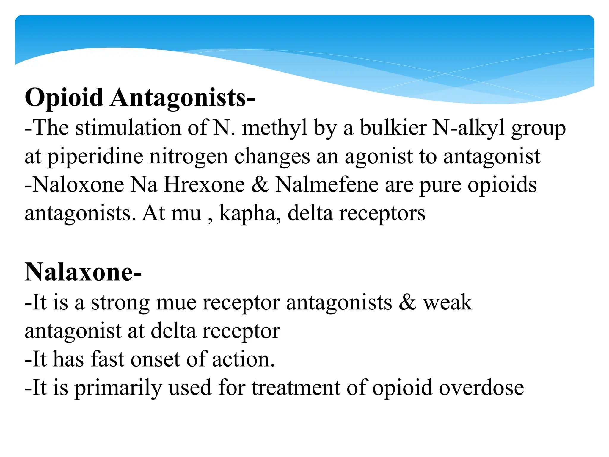 Pharmacology Opioids Antagonists. presentation | PPTX
