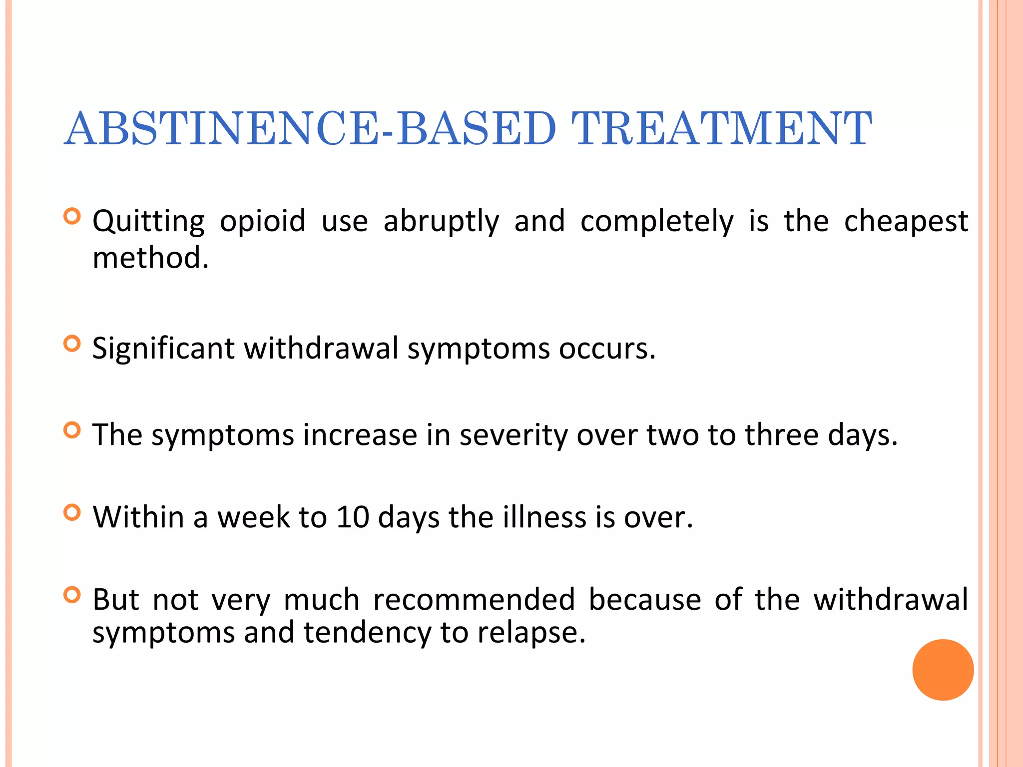 Opioids dependence and management | PPT