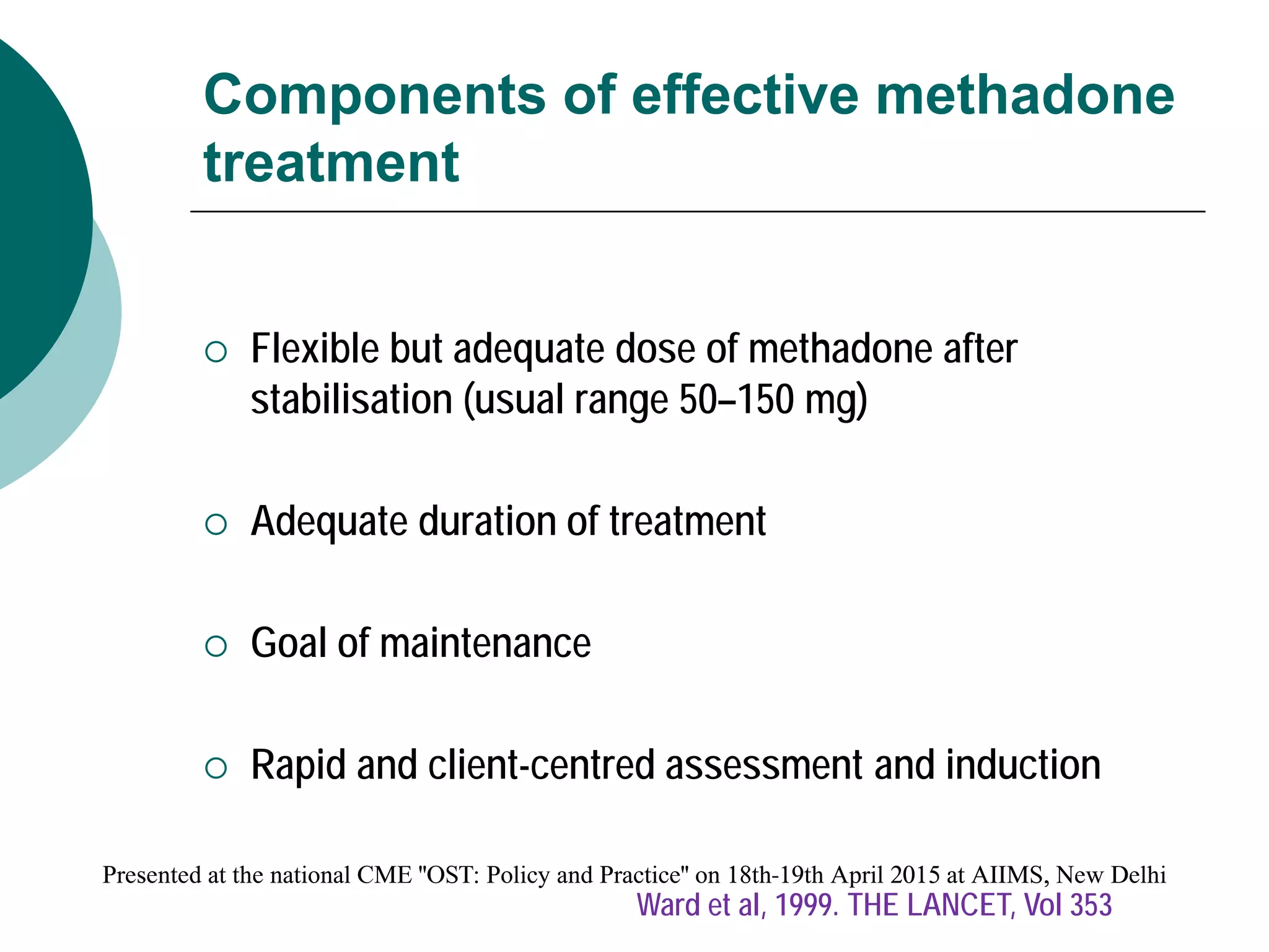Opioid substitution therapy (ost) models of programme design and ...