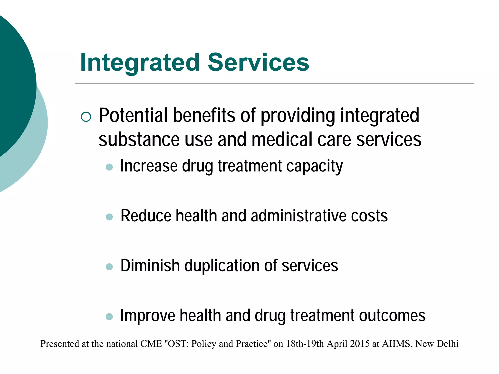 Opioid substitution therapy (ost) models of programme design and ...