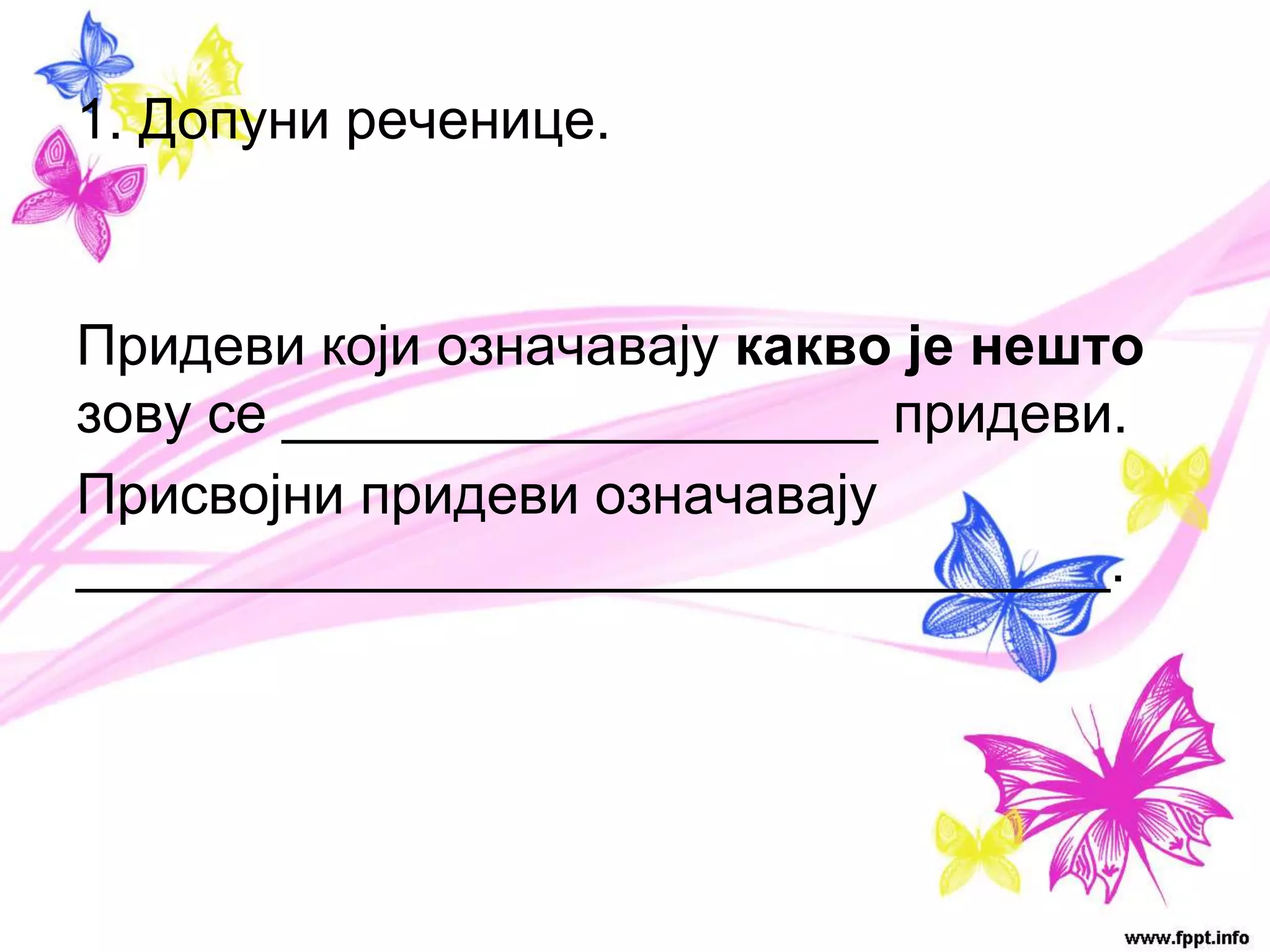 Opisni i prisvojni pridevi | PPT