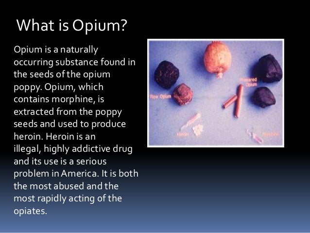 Opium