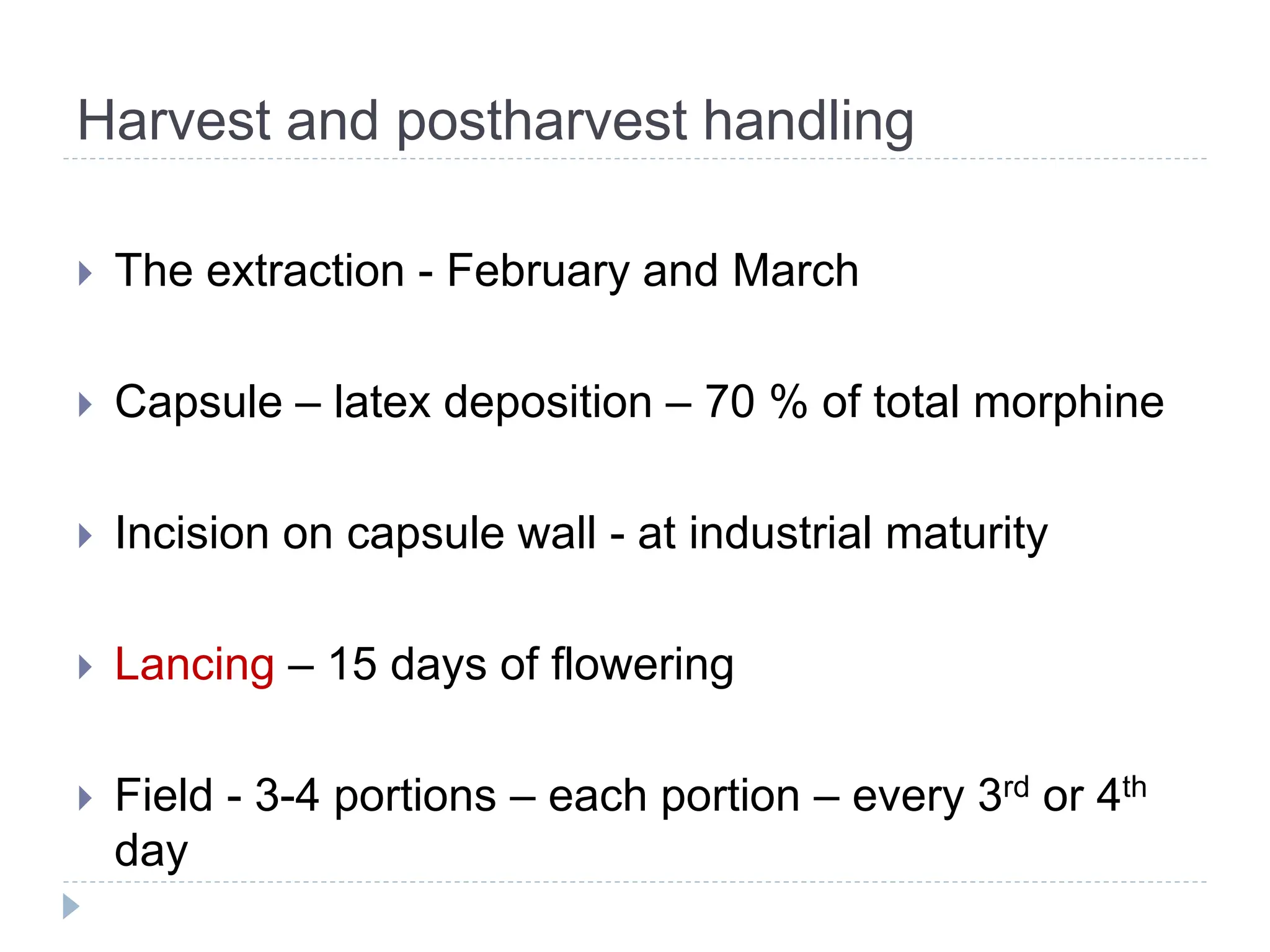 opium- Botany, propagation, harvesting and uses pptx | PPTX
