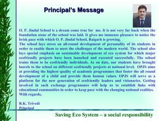 Opjs, raigarh e india nomination - green campus of the year | PPT